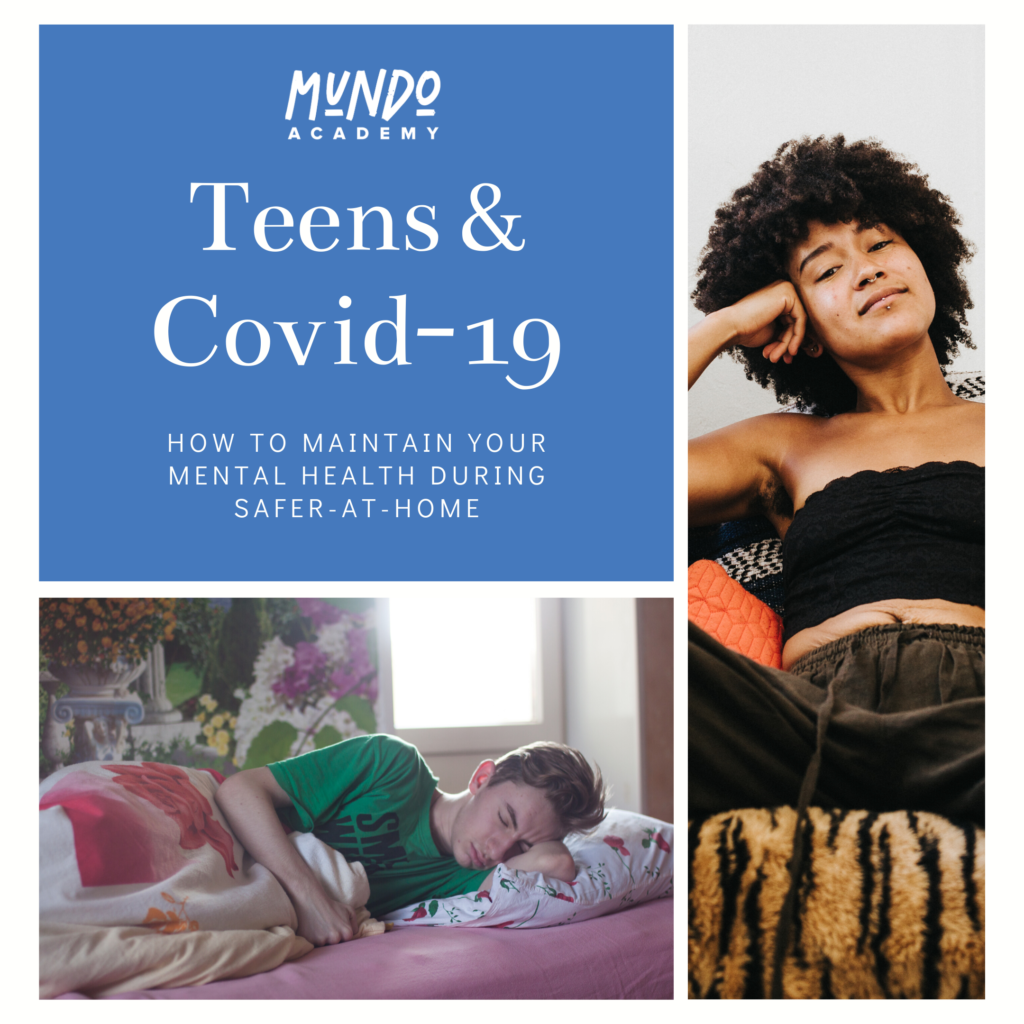 Teenagers During Quarantine: Advice & Tips - Mundo Academy